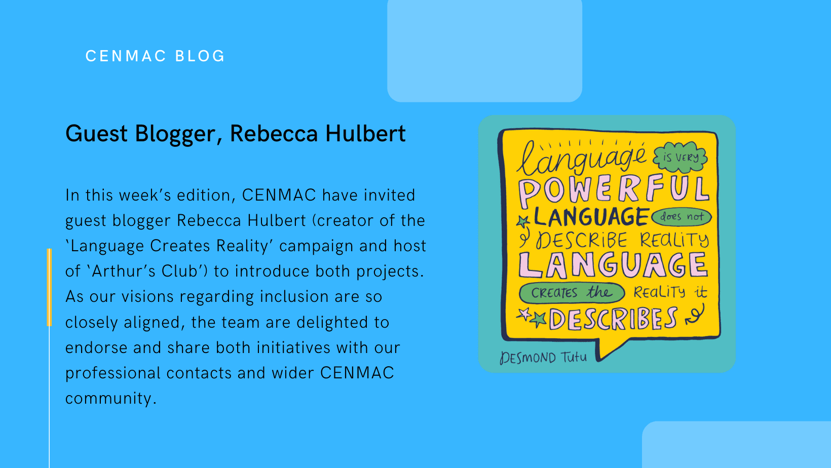 Language Creates Reality - CENMAC