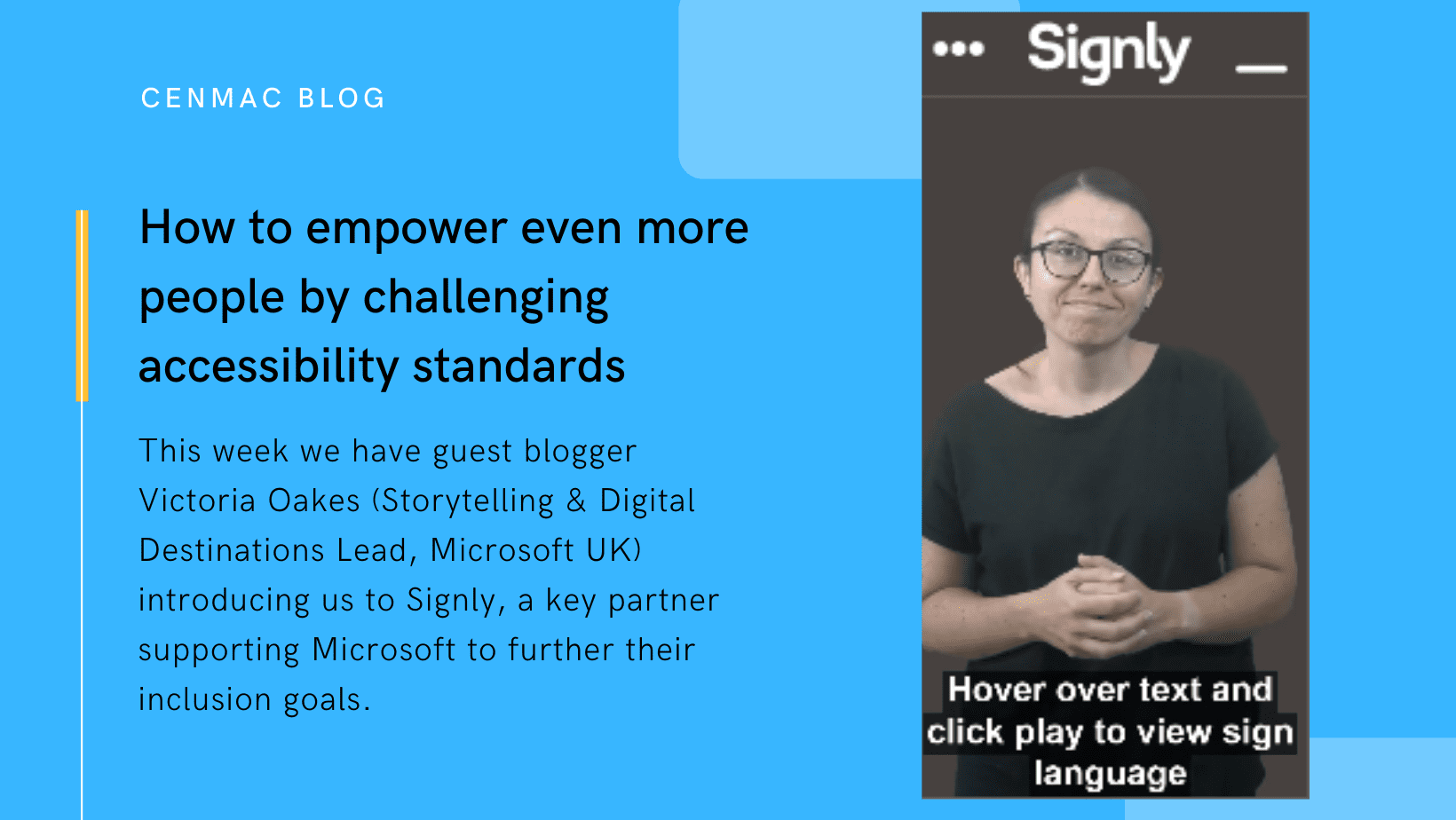 How to empower even more people by challenging accessibility standards - CENMAC