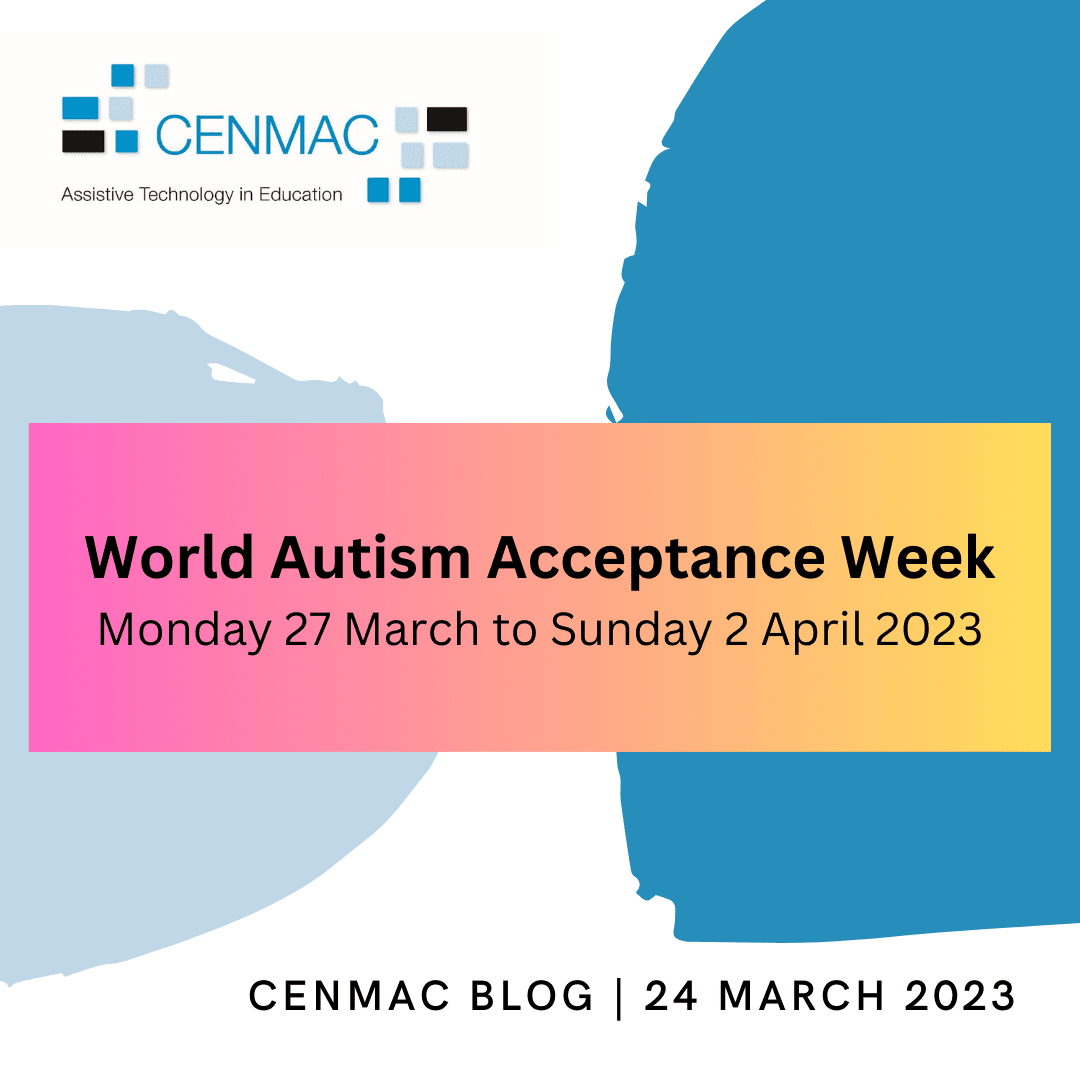 World Autism Acceptance Week - CENMAC