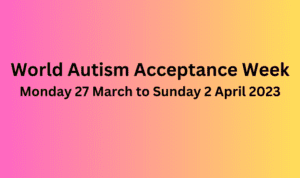 World Autism Acceptance Week - CENMAC
