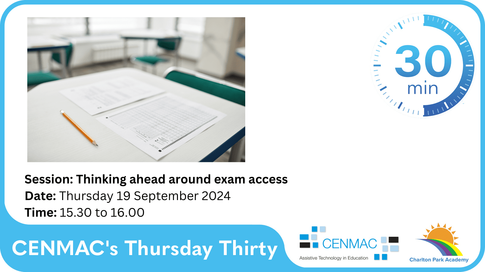 Thinking ahead around exam access - CENMAC